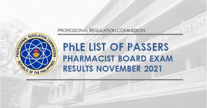 PhLE RESULT: November 2021 Pharmacist board exam list of passers