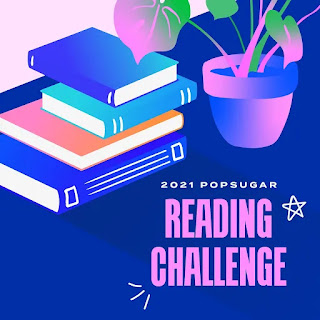 MY READER'S BLOCK: PopSugar 2021 Reading Challenge