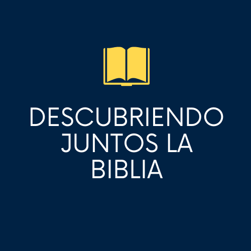 Descubriendo Juntos La Biblia