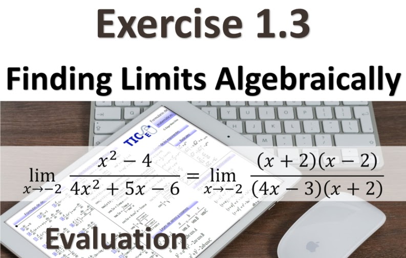 Matemáticas con Tecnología: Exercise 1.3. Finding Limits Algebraically
