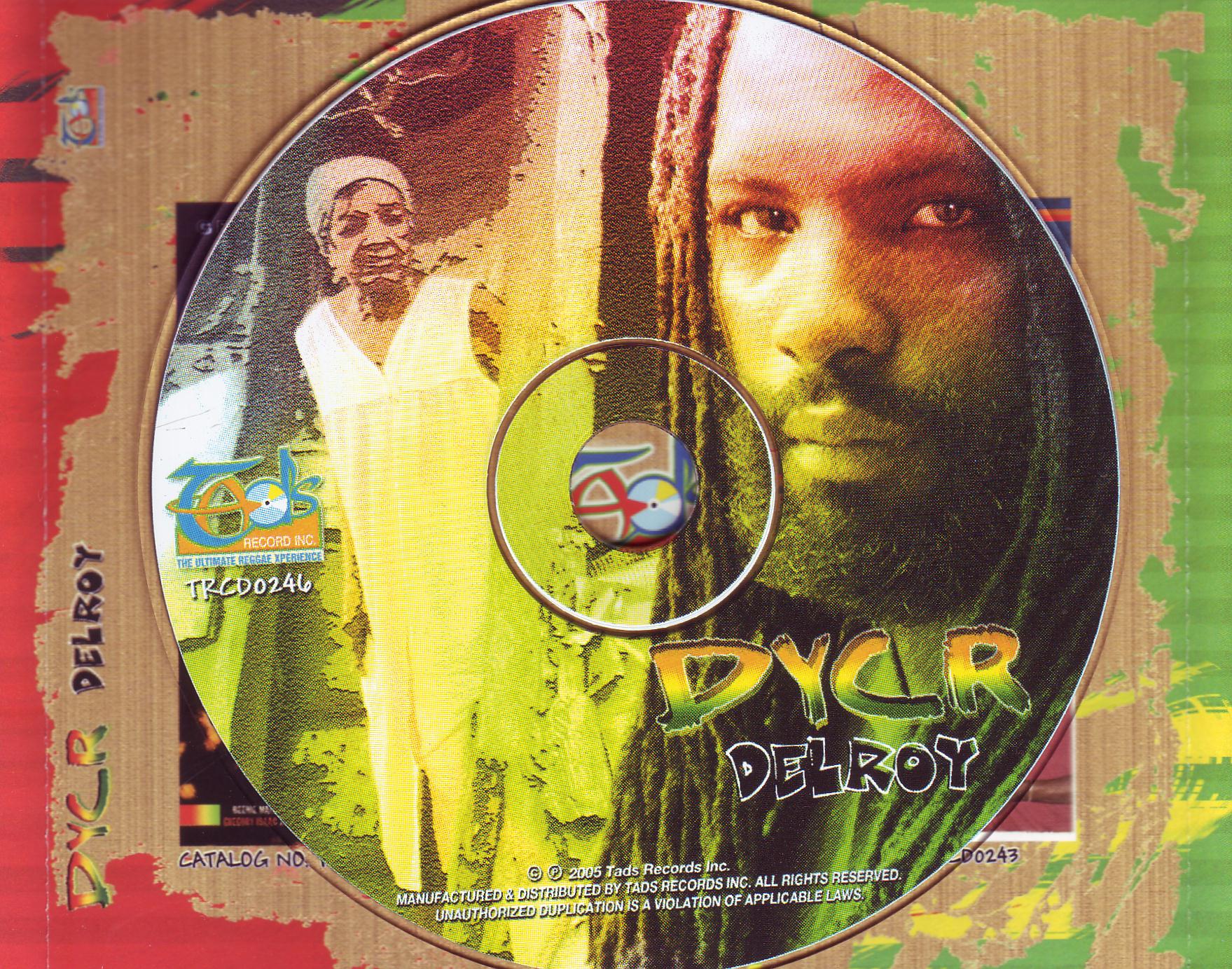 Compartilhando Reggae: DYCR - Delroy (2005)