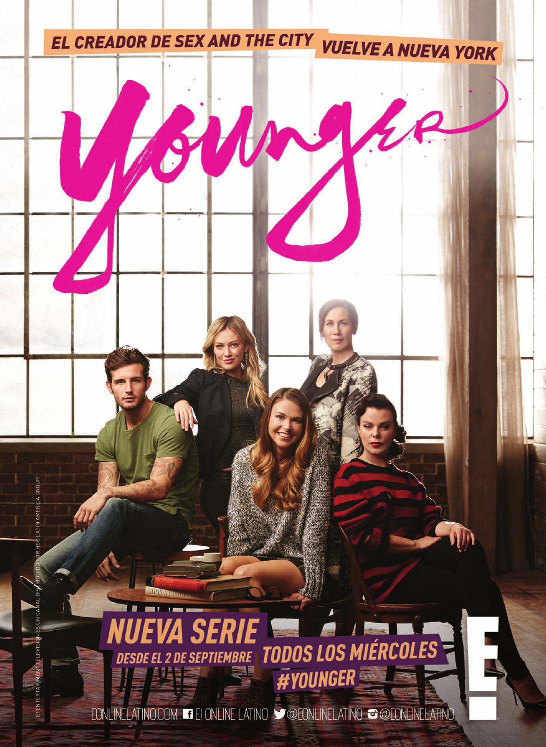 Canal E! estrena en Latinoamérica la serie “Younger” con Hilary Duff ...