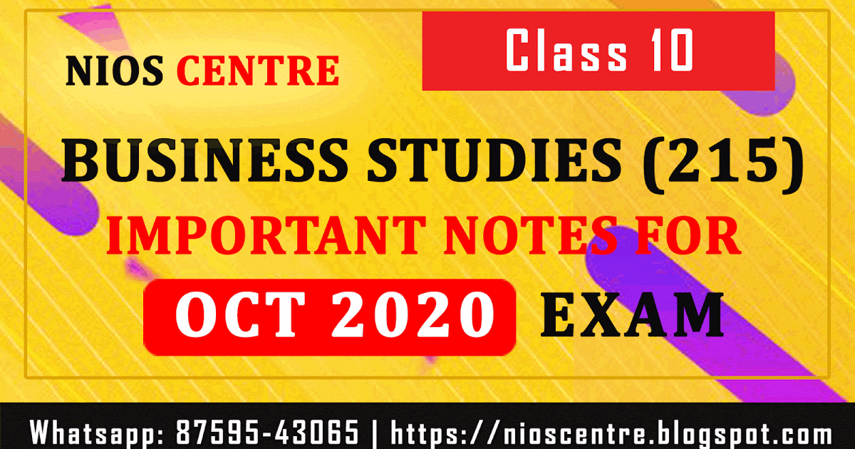 NIOS CLASS 10 | BUSINESS STUDIES IMPORTANT NOTES FOR OCTOBER 2020 EXAM