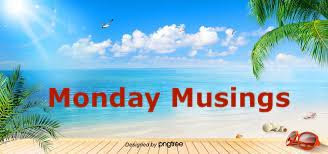 A Bob's Life: Monday Musings - July 5, 2021