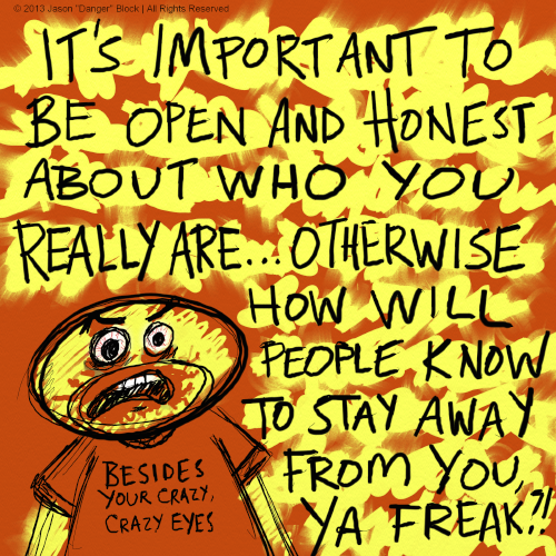 GLUE (THE COMIC) by Jason "Danger" Block: Be Open And Honest