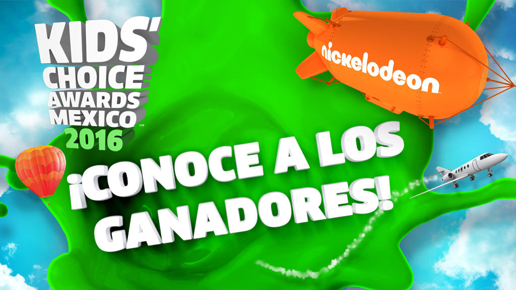 NickALive!: Nickelodeon Announces Kids' Choice Awards Mexico 2016 Winners | #KCAMexico