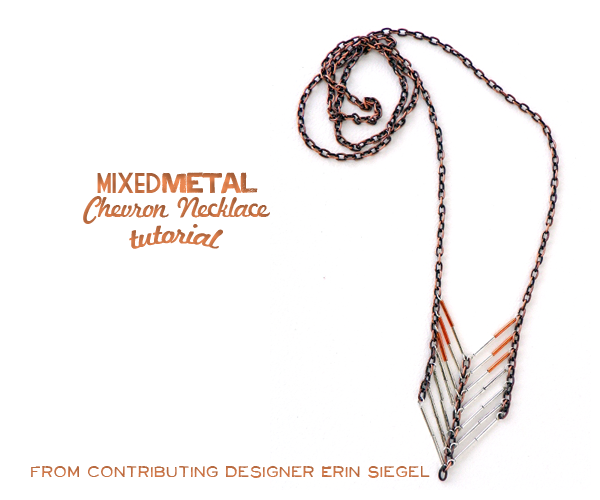 Erin Siegel Jewelry: Mixed Metal Chevron Necklace TUTORIAL