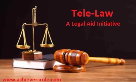 Tele-Law - A Legal Aid Initiative