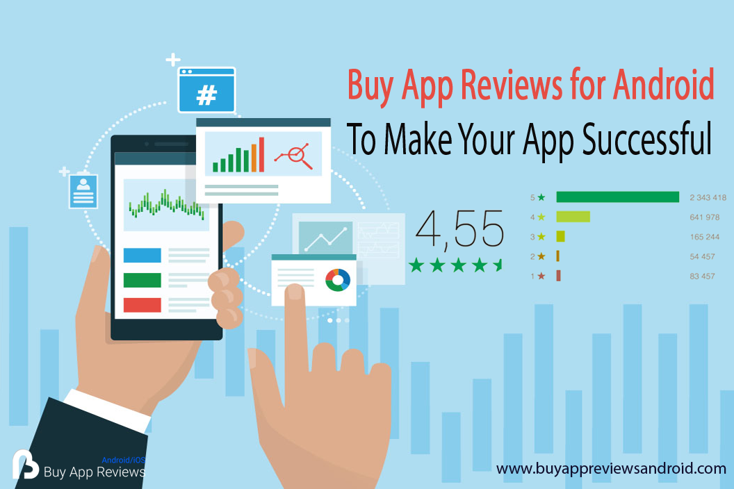 Buy App Reviews for Android To Make Your App Successful