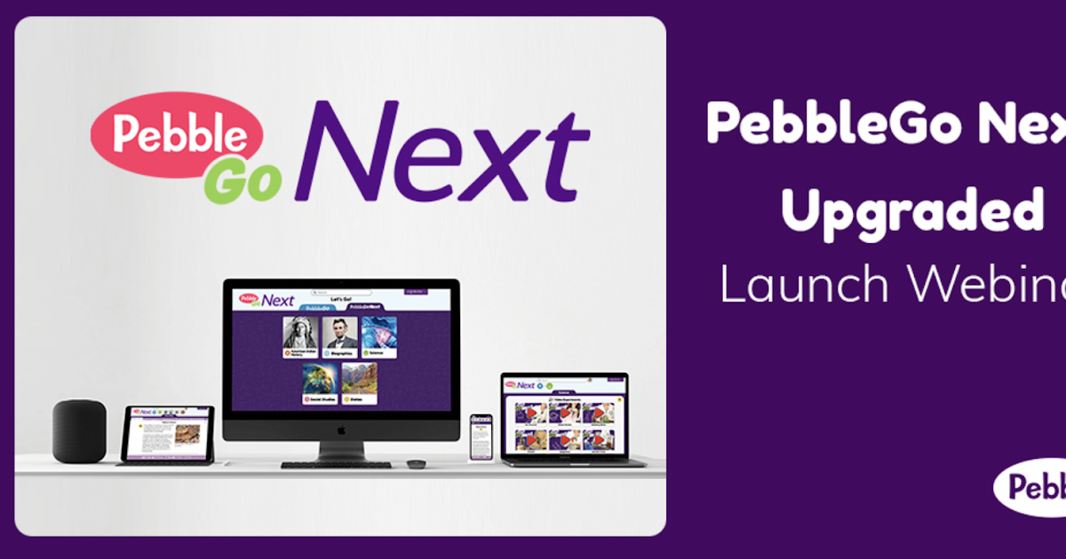 The Library Voice: PebbleGo Next: Take the Next Step in Digital ...