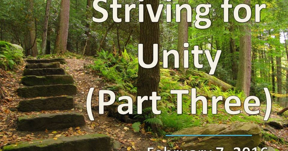 [Matt's Messages] "Striving for Unity (Part Three)" ~ Matt Mitchell ...