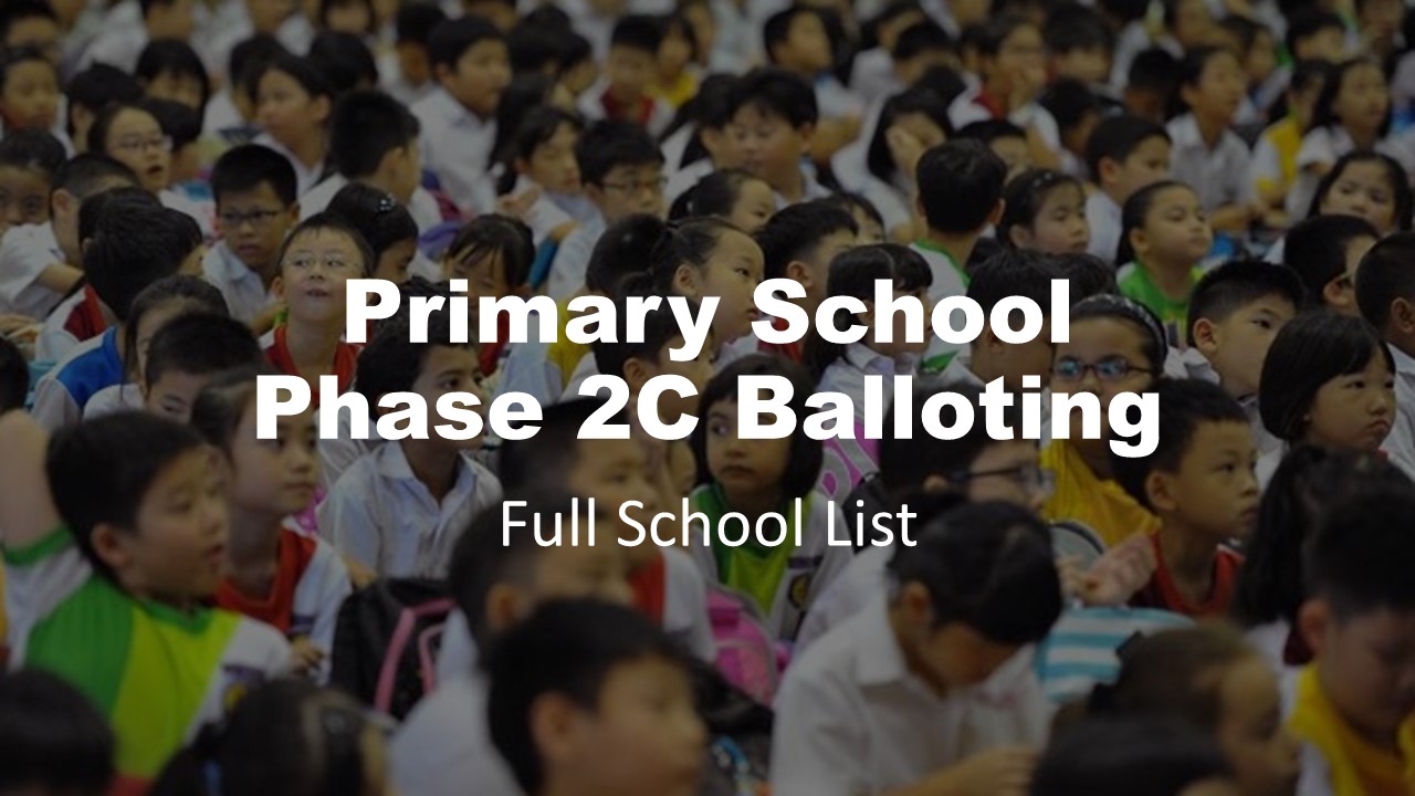 Primary School Phase 2C Balloting 2020: Full School List - TheWackyDuo ...
