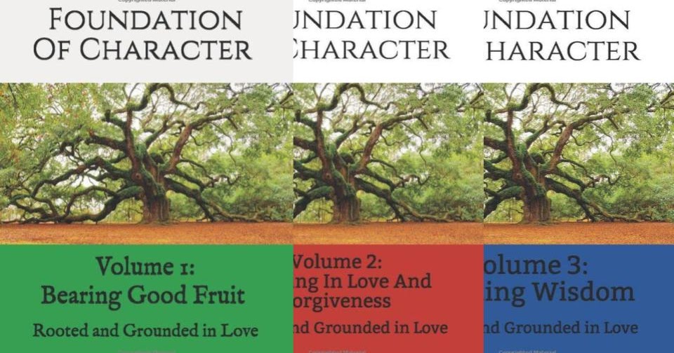 Foundation Of Character : The Story