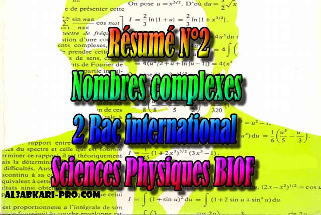 Résumé N°2 Nombres complexes, sciences physiques biof, 2 bac inter PDF