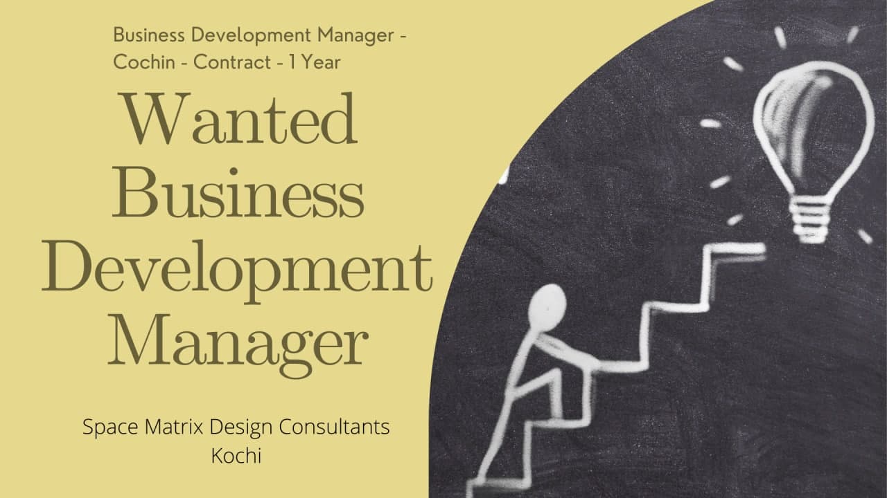 Wanted Business Development Manager Jobs In Kochi wanted-business-development-manager-jobs-in-kochi