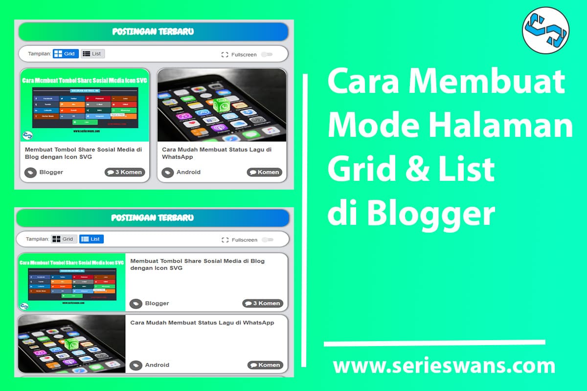 Cara Membuat Mode Halaman Grid dan List di Blogger