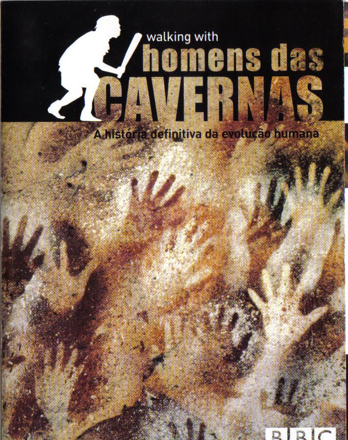 Tudo é História: Homens das Cavernas