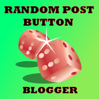 Random Post Button - Blogger Widget 2020