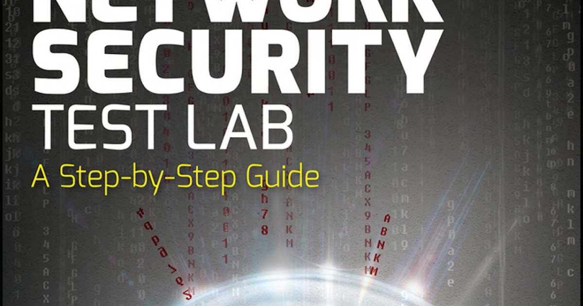 Ebook The Network Security Test Lab: A Step-by-Step Guide | Nhà Sách ...