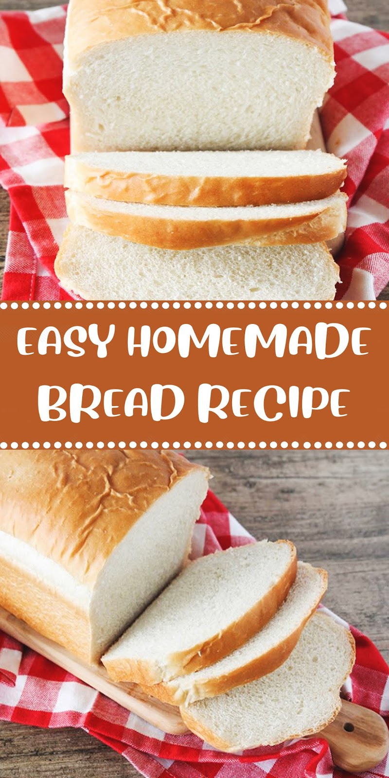 Easy Homemade Bread Recipe