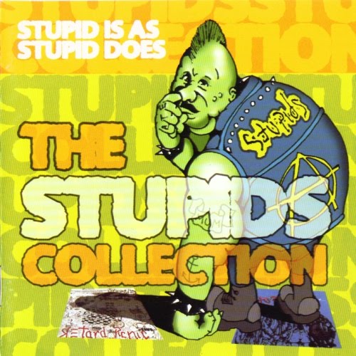 We Love Punk: Stupids "Stupid Is As Stupid Does (The Stupids Collection)