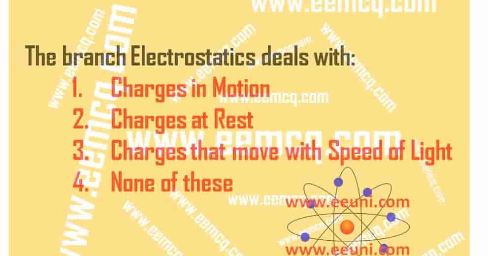 Basic Definition of Electrostatics in Electrical Engineering ...