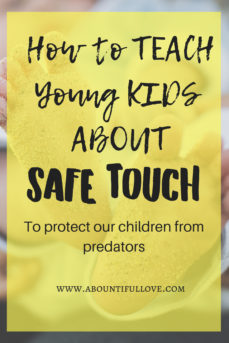 How to Teach Kids about Safe Touch - A Bountiful Love