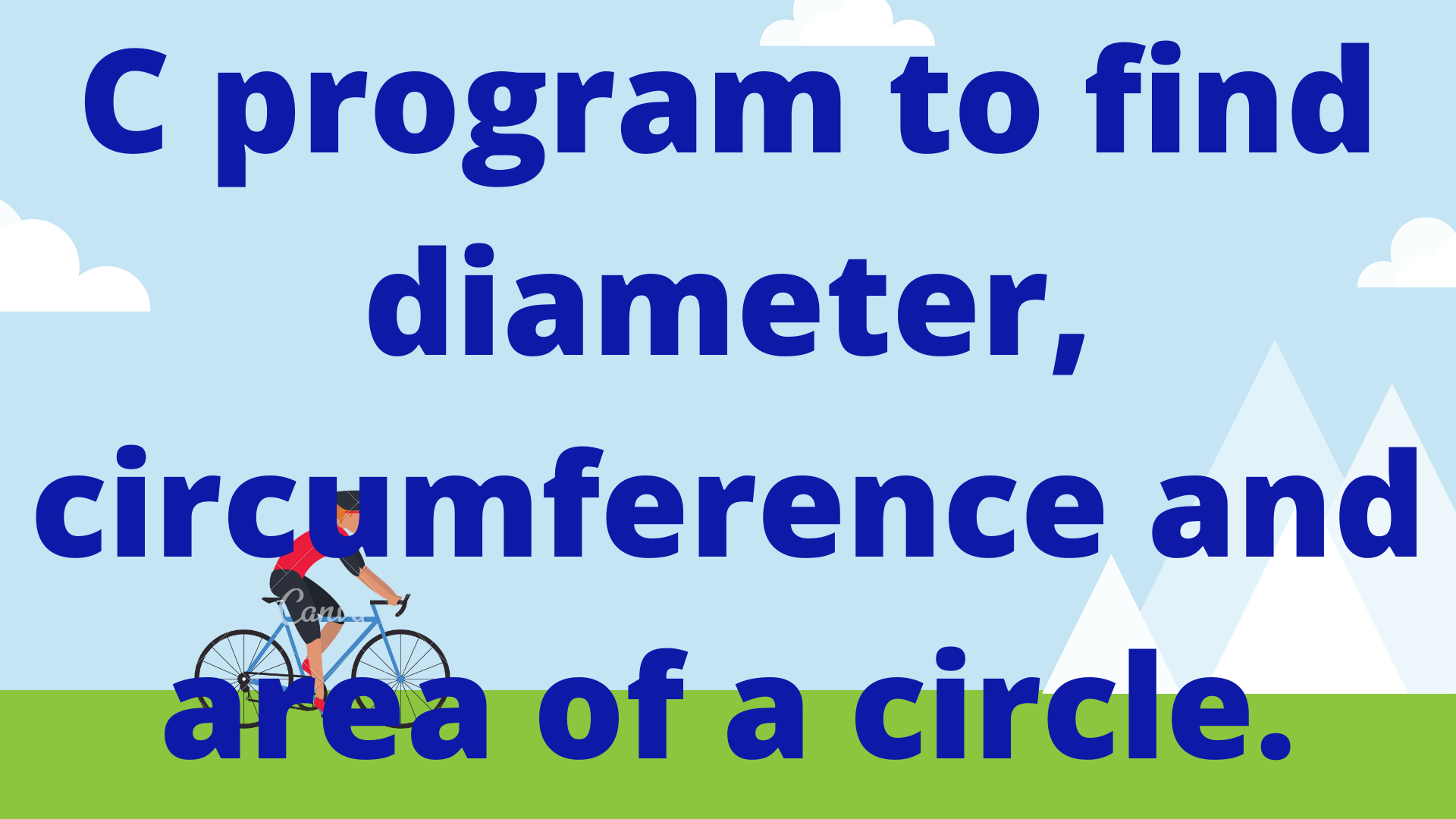 C Program To Find Diameter Circumference And Area Of A Circle c-program-to-find-diameter-circumference-and-area-of-a-circle