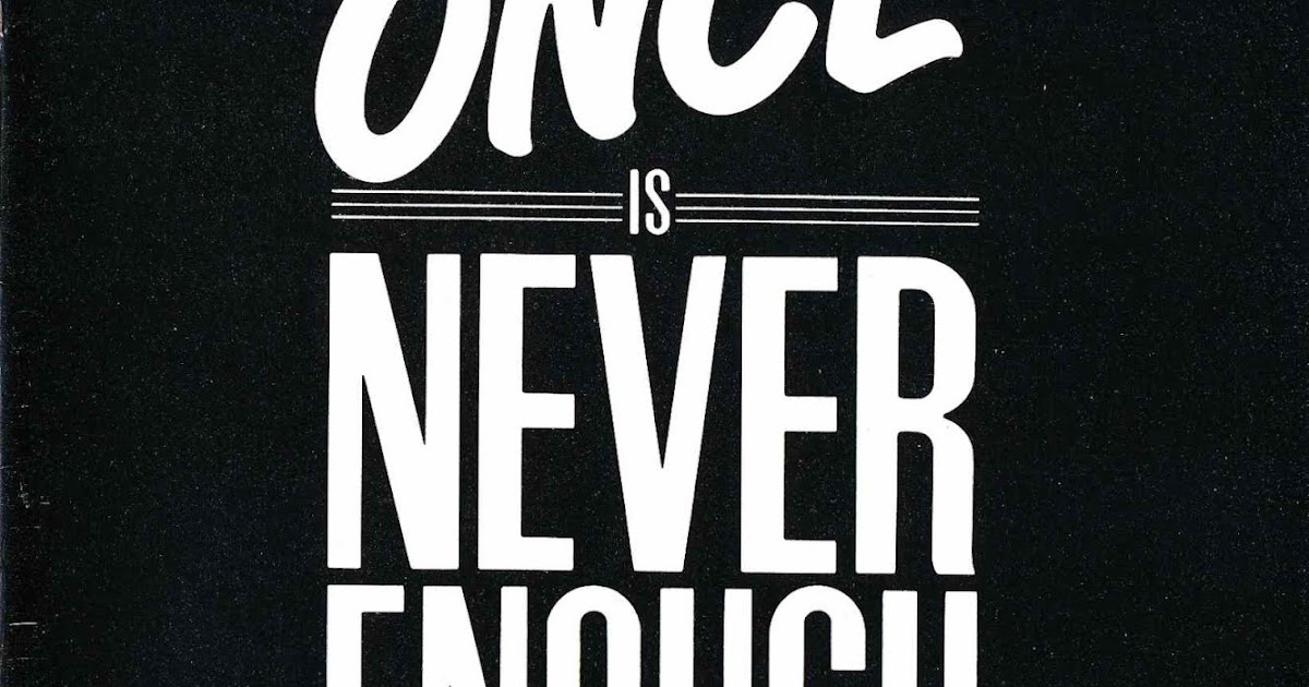 Chinese American Eyes: Once Is Never Enough