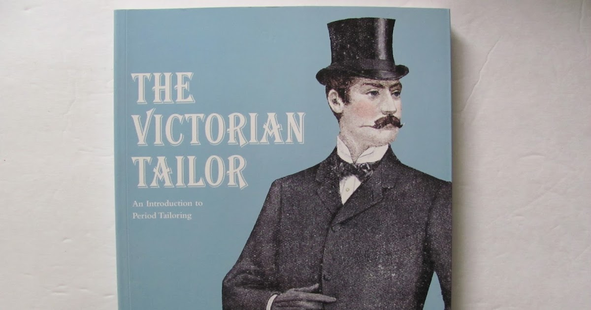 Pintucks: The Victorian Tailor: Costume & Fashion Library