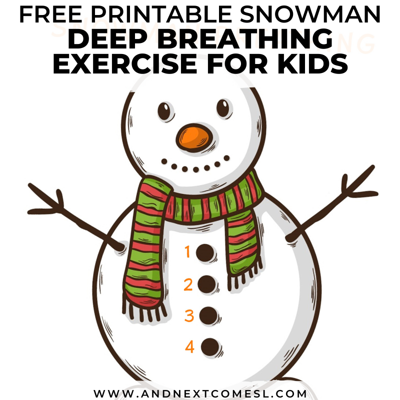 Snowman Deep Breathing Exercise {Free Printable Poster Included!} | And ...