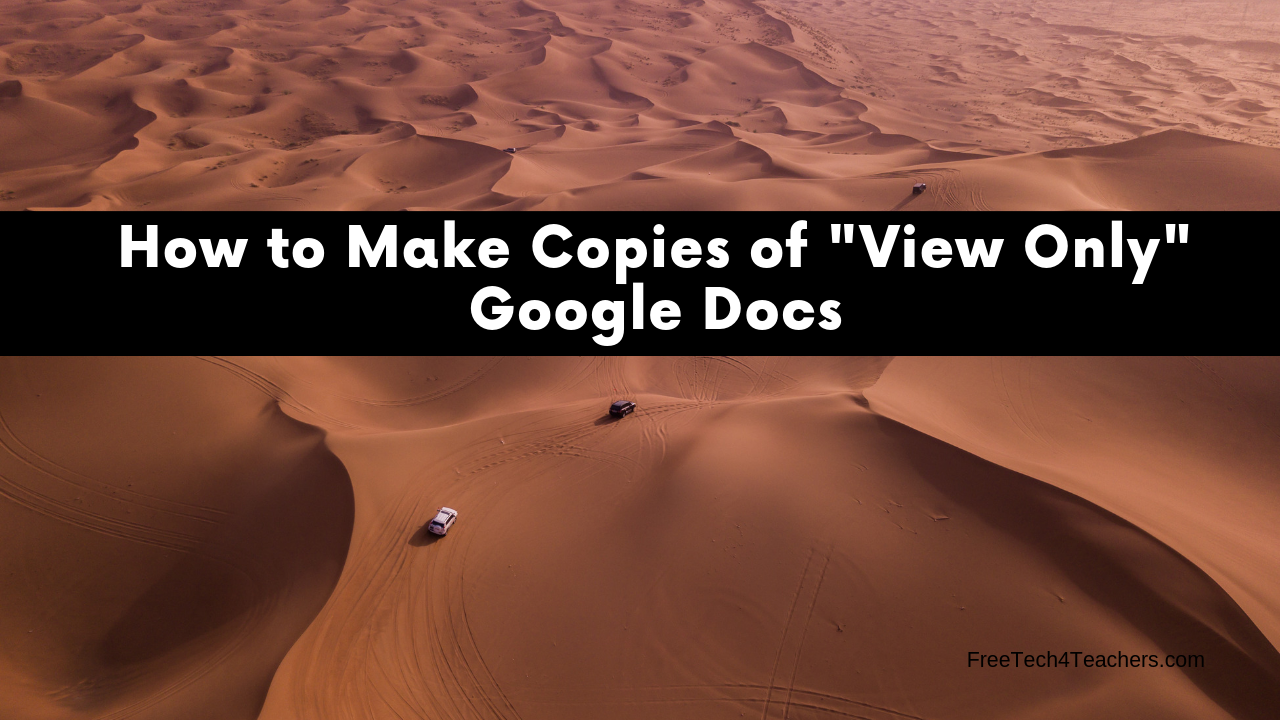 How Make Copies of Google Docs Marked as "View Only" - Classwork