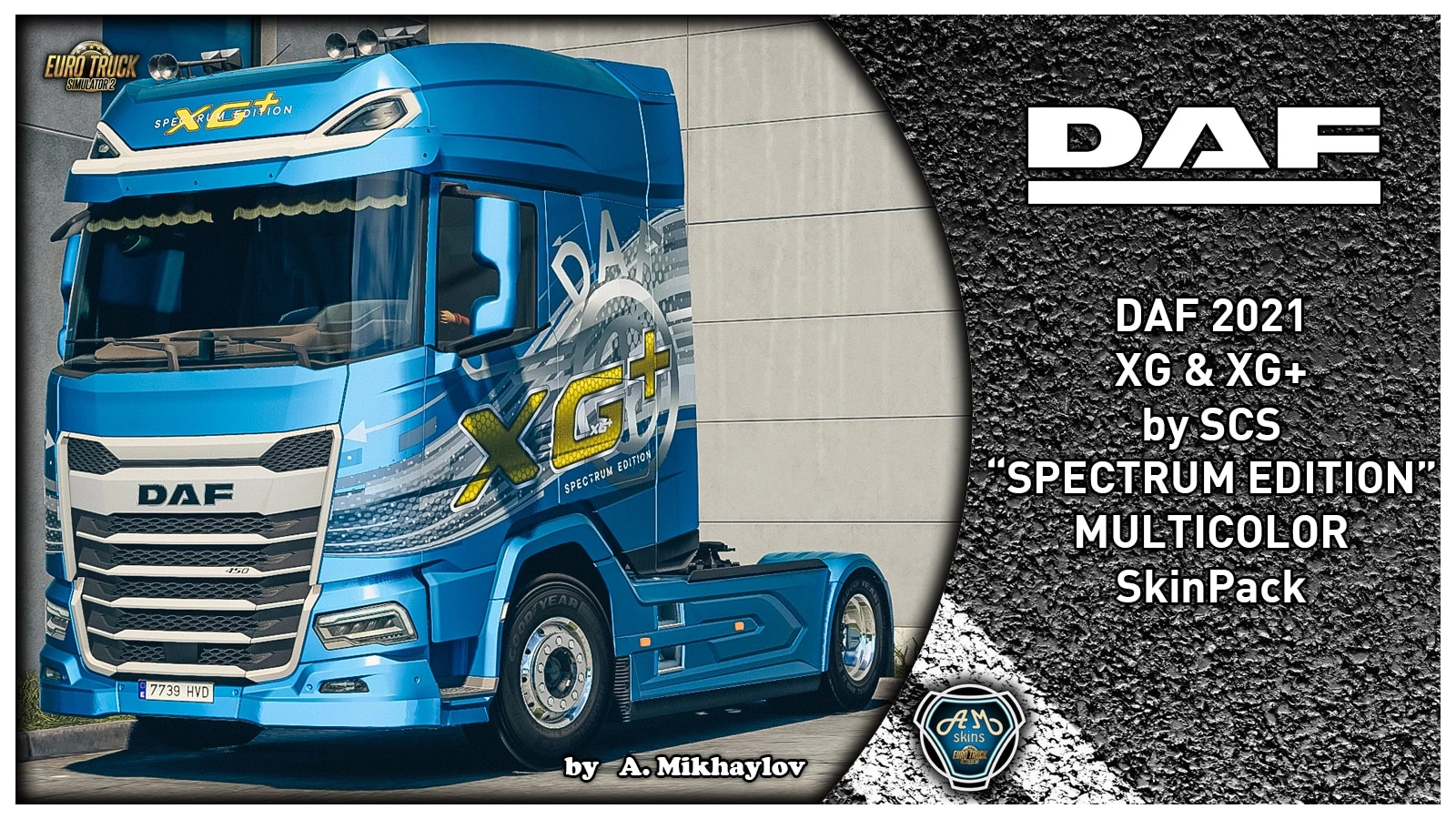 EURO TRUCK2 DAF 2021 EDIÇÃO ESPECTRO MULTICOLOR SkinPack v1.0 ETS2