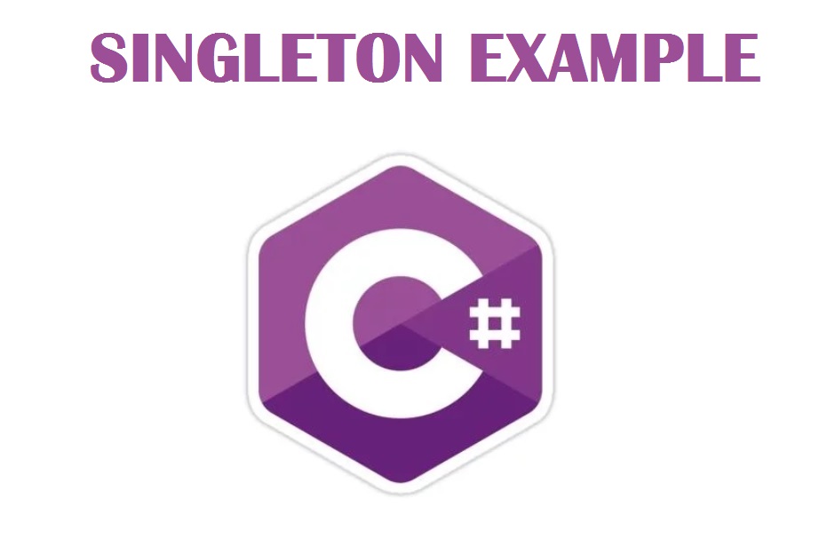 Using Singleton in C#