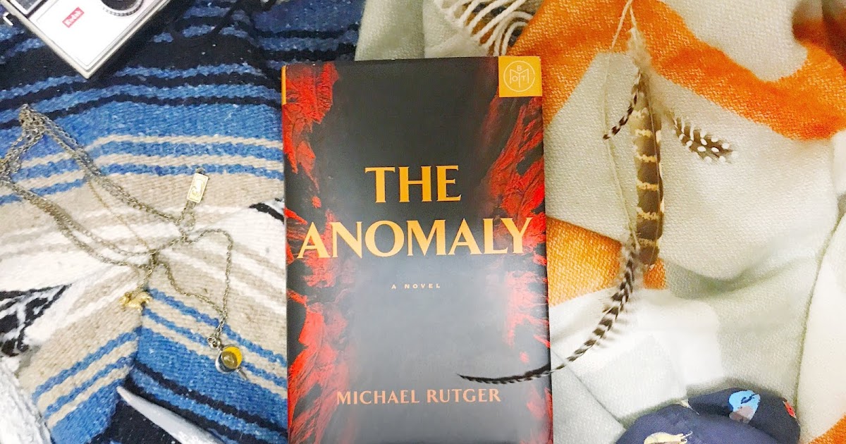 Book Review: The Anomaly by Michael Rutger - A Paper Arrow