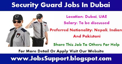 Security Guard Jobs Vacancies In Dubai - UAE - Jobs Support