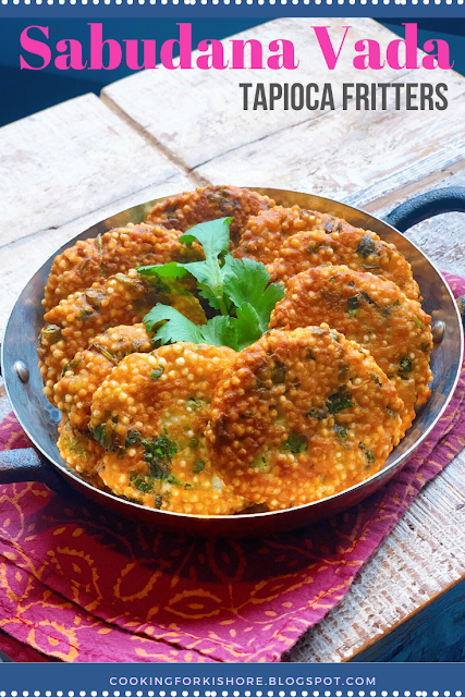 Sabudana Vada - Tapioca Fritters