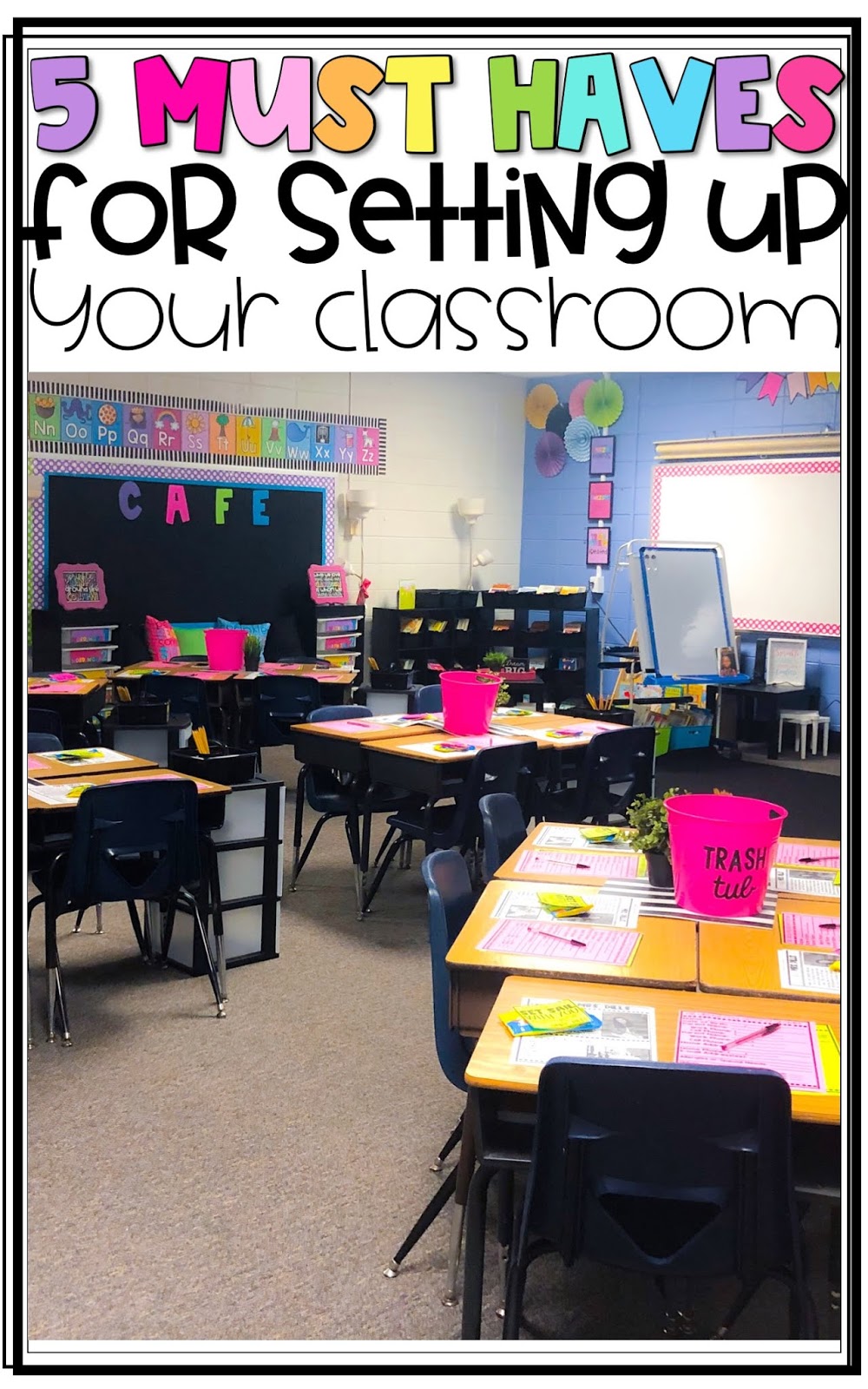 Five Must Haves for Setting Up a Classroom