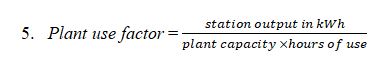 Demand, Load, Diversity, Plant Capacity And Plant Use Factor in Power ...