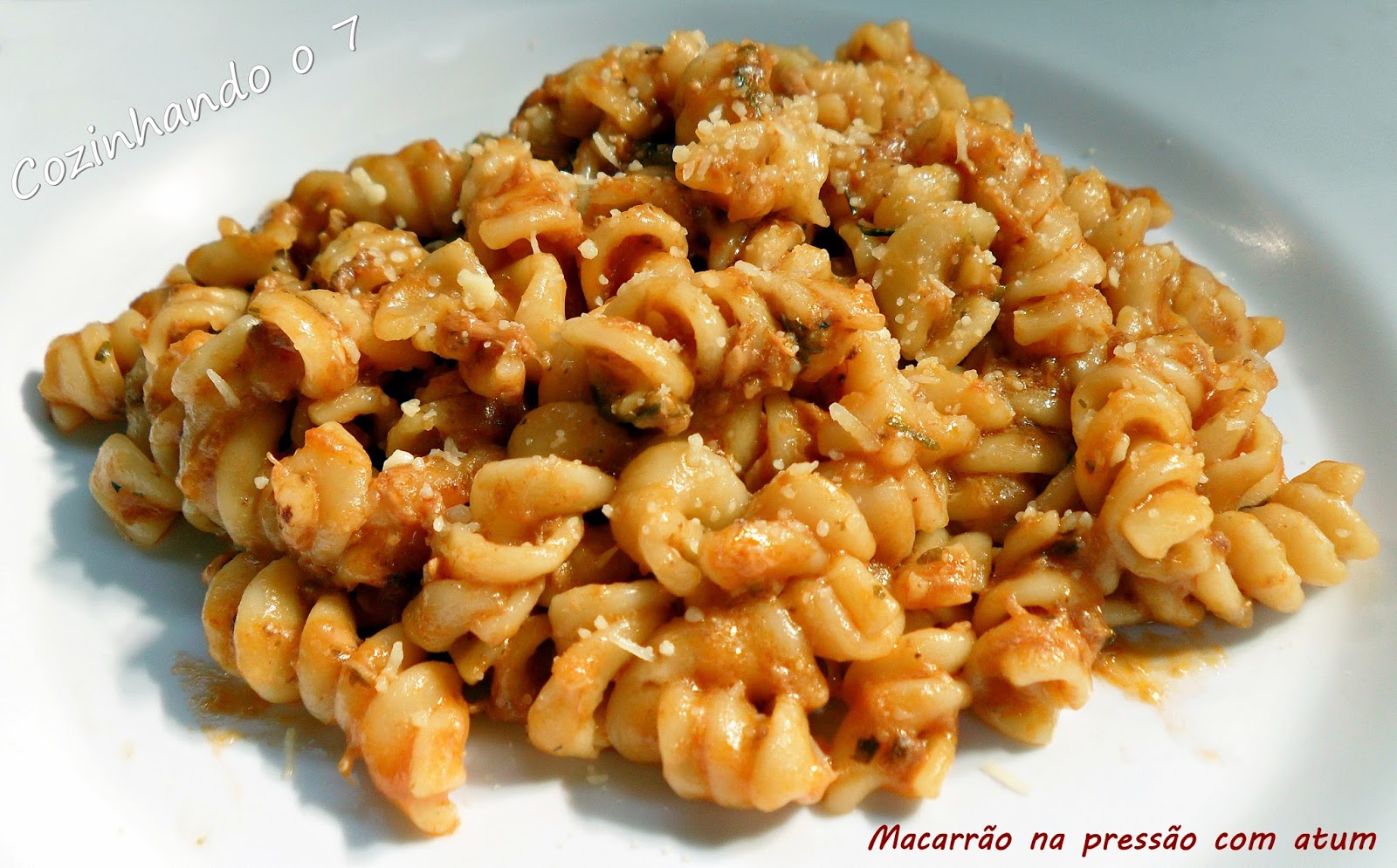 Macarrão na Pressão com Atum | Cozinhando o 7