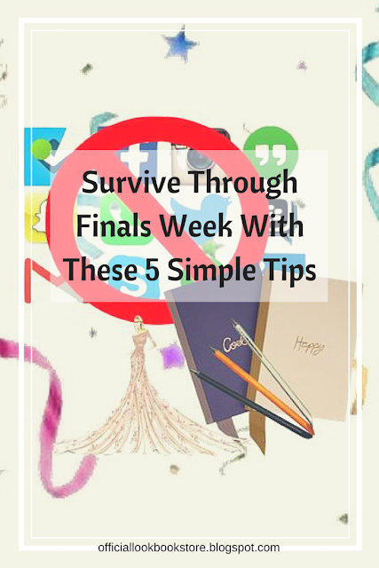 Survive Through Finals Week With These 5 Simple Tips - Lookbook Store ...