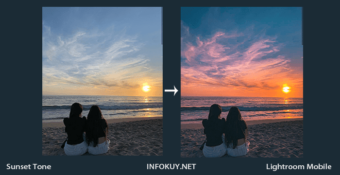 2 Tutorial Edit Foto Sunset Tone Lightroom Mobile - Infokuy