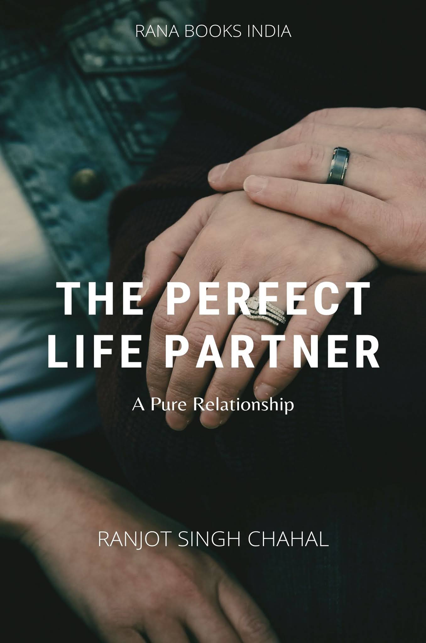The Perfect Life Partner ( A Pure Relationship ) Paperback Book buy ...