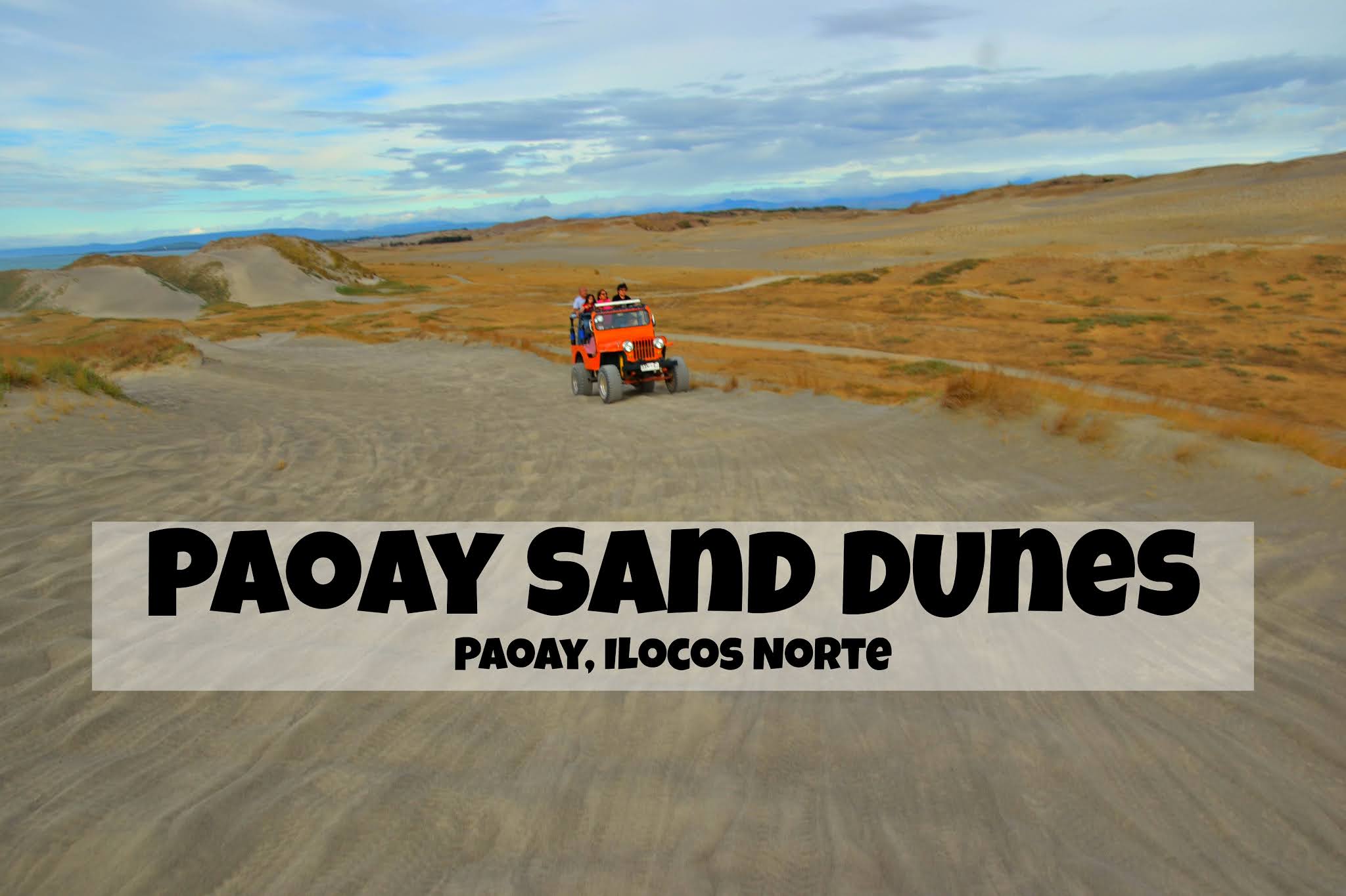 Paoay Sand Dunes - Ilocos Norte