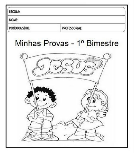 Capas de prova prontas para imprimir - capas de provas do 1° Bimestre ...