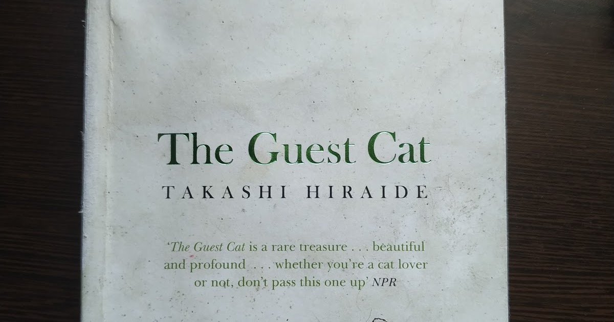 Review of “The Guest Cat” by Takashi Hiraide