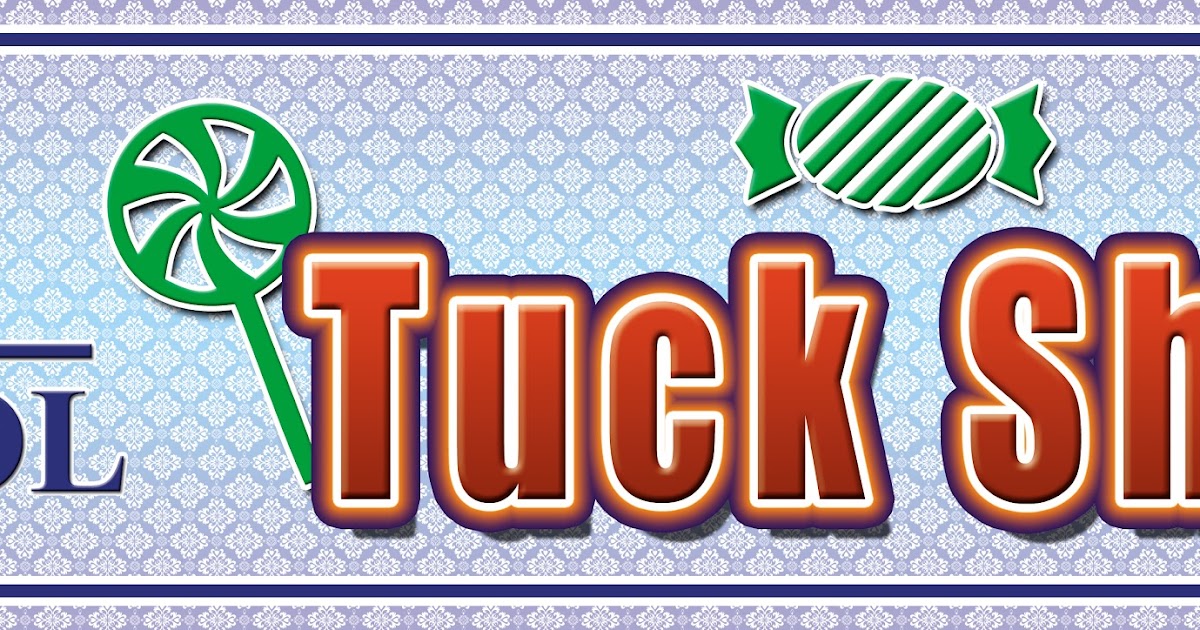 Tuck Shop Banners