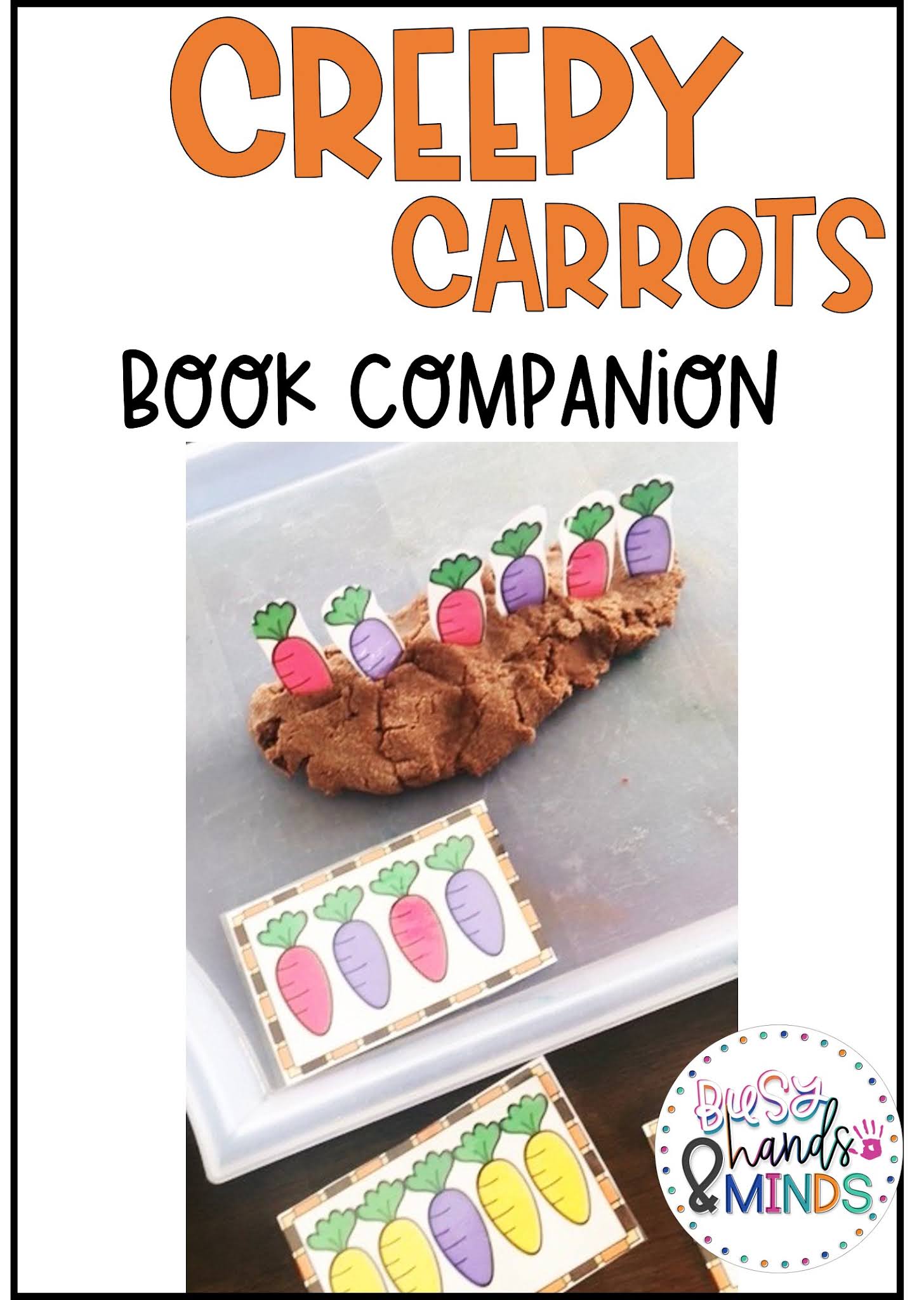 Creepy Carrots Book Companion | Busy Hands and Minds