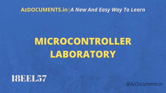 MICROCONTROLLER LABORATORY (18EEL57)