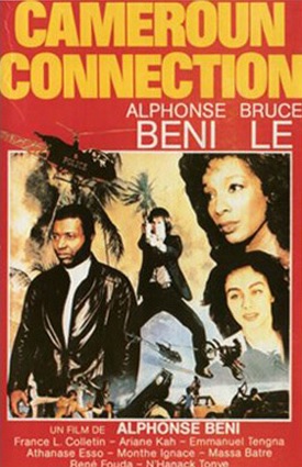 Cameroun Connection (1984) de Alphonse Béni | La Cinémathèque du Bis